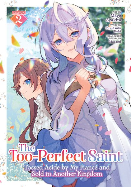 The Too-Perfect Saint: Tossed Aside by My Fiance and Sold to Another ...