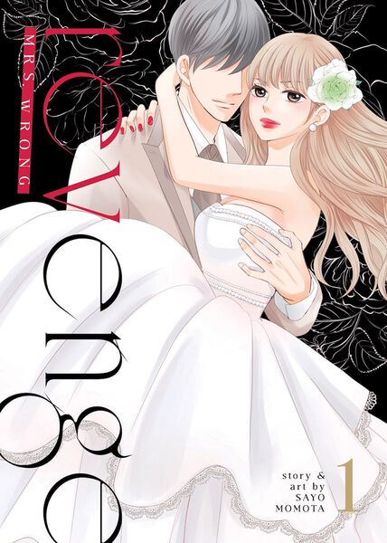 Revenge: Mrs. Wrong Manga Volume 1 | Crunchyroll Store
