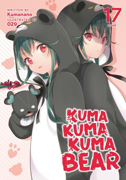 Kuma Kuma Kuma Bear Novel Volume 17 | Crunchyroll Store