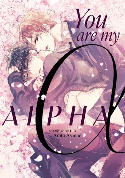 You Are My Alpha Manga | Crunchyroll Store