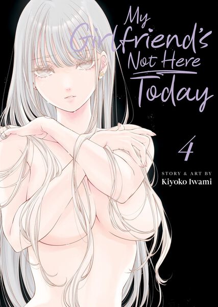 My Girlfriend's Not Here Today Manga Volume 4 | Crunchyroll Store