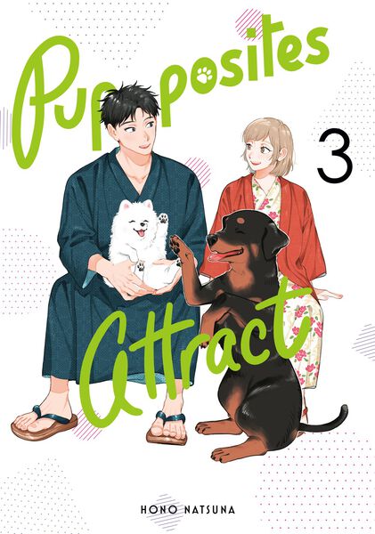 Pupposites Attract Manga Volume 3 | Crunchyroll Store