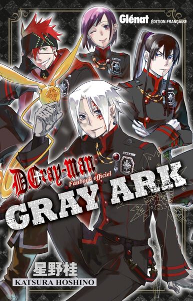 D Gray Man - Gray Ark (French) | Crunchyroll Store | Czechia