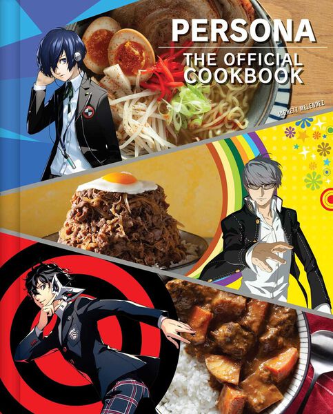 Persona: The Official Cookbook (Hardcover) | Crunchyroll Store