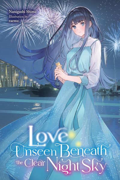 Love Unseen Beneath the Clear Night Sky Novel | Crunchyroll Store