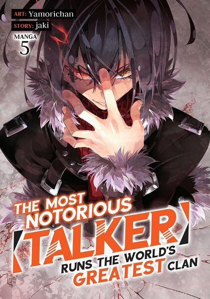 The Most Notorious Talker Runs the World's Greatest Clan Manga Volume 5 ...