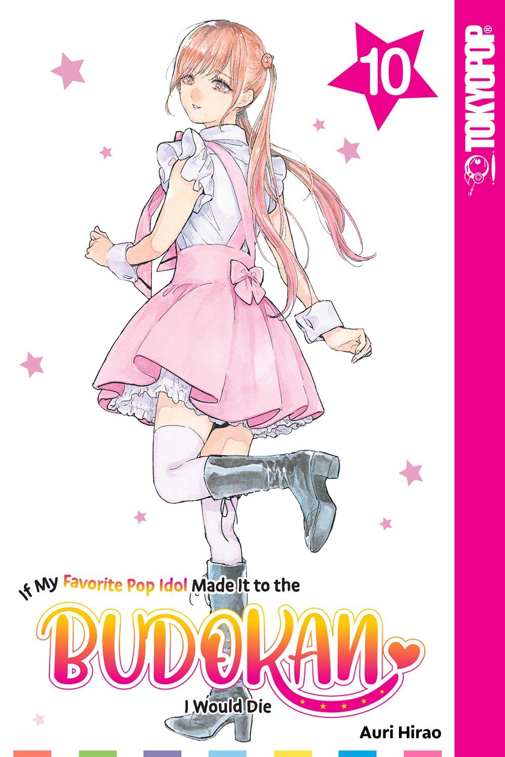 If My Favorite Pop Idol Made It to the Budokan, I Would Die Manga Volume 10 | Crunchyroll Store