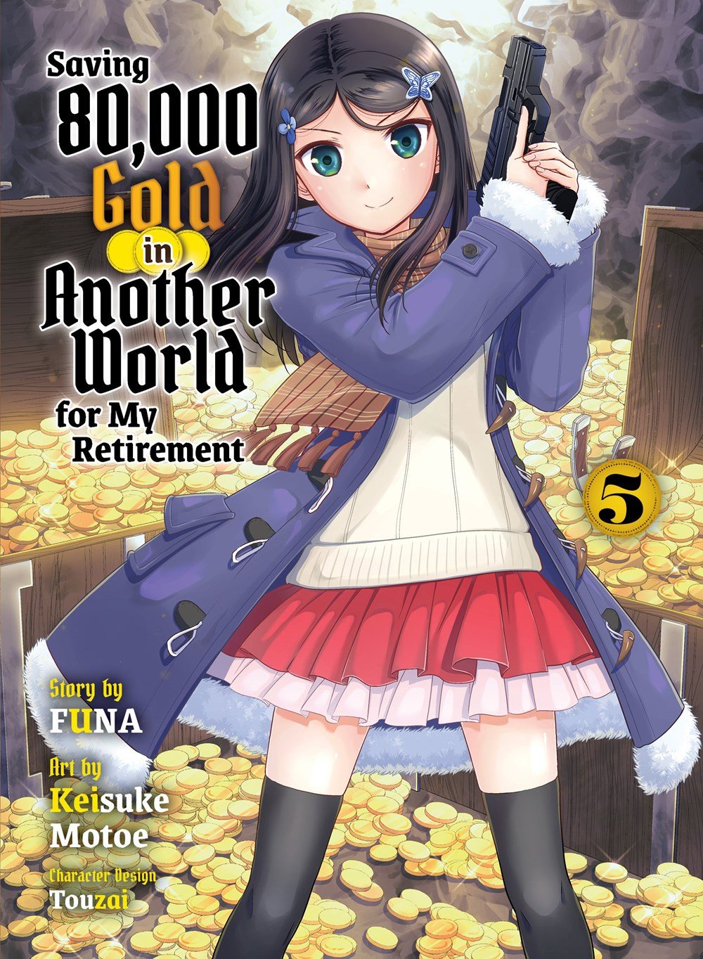 Saving 80,000 Gold in Another World for My Retirement Novel Volume 5 ...