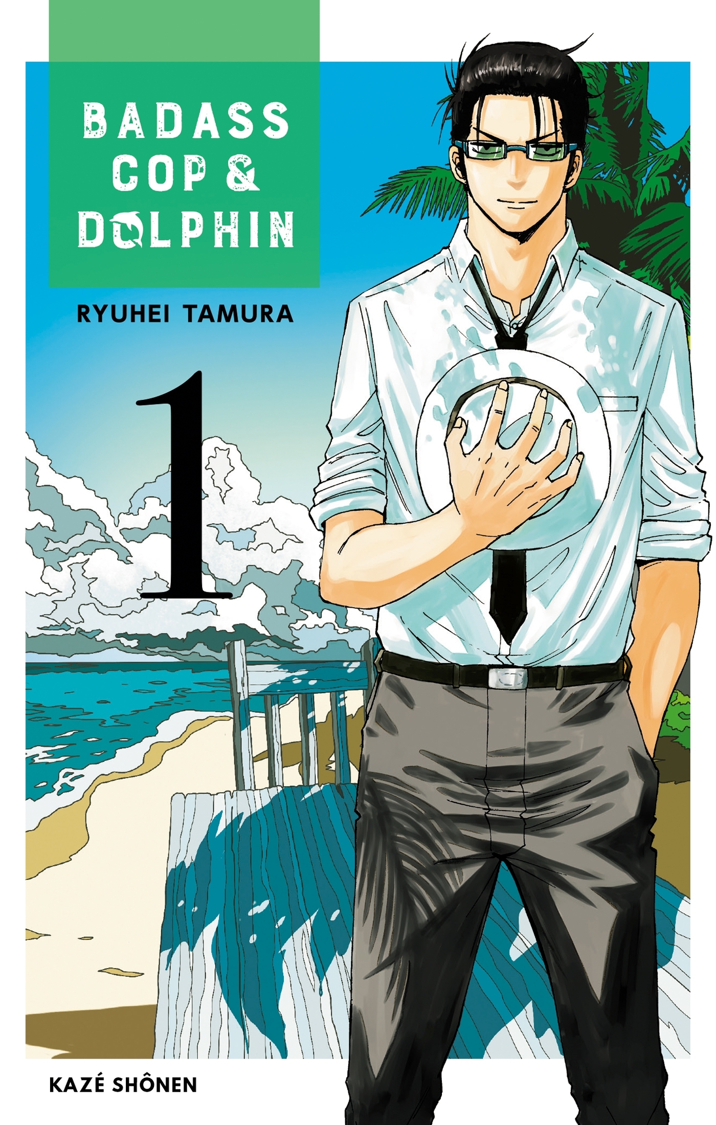 Badass Cop & Dolphin - Volume 01 (French) | Crunchyroll Store