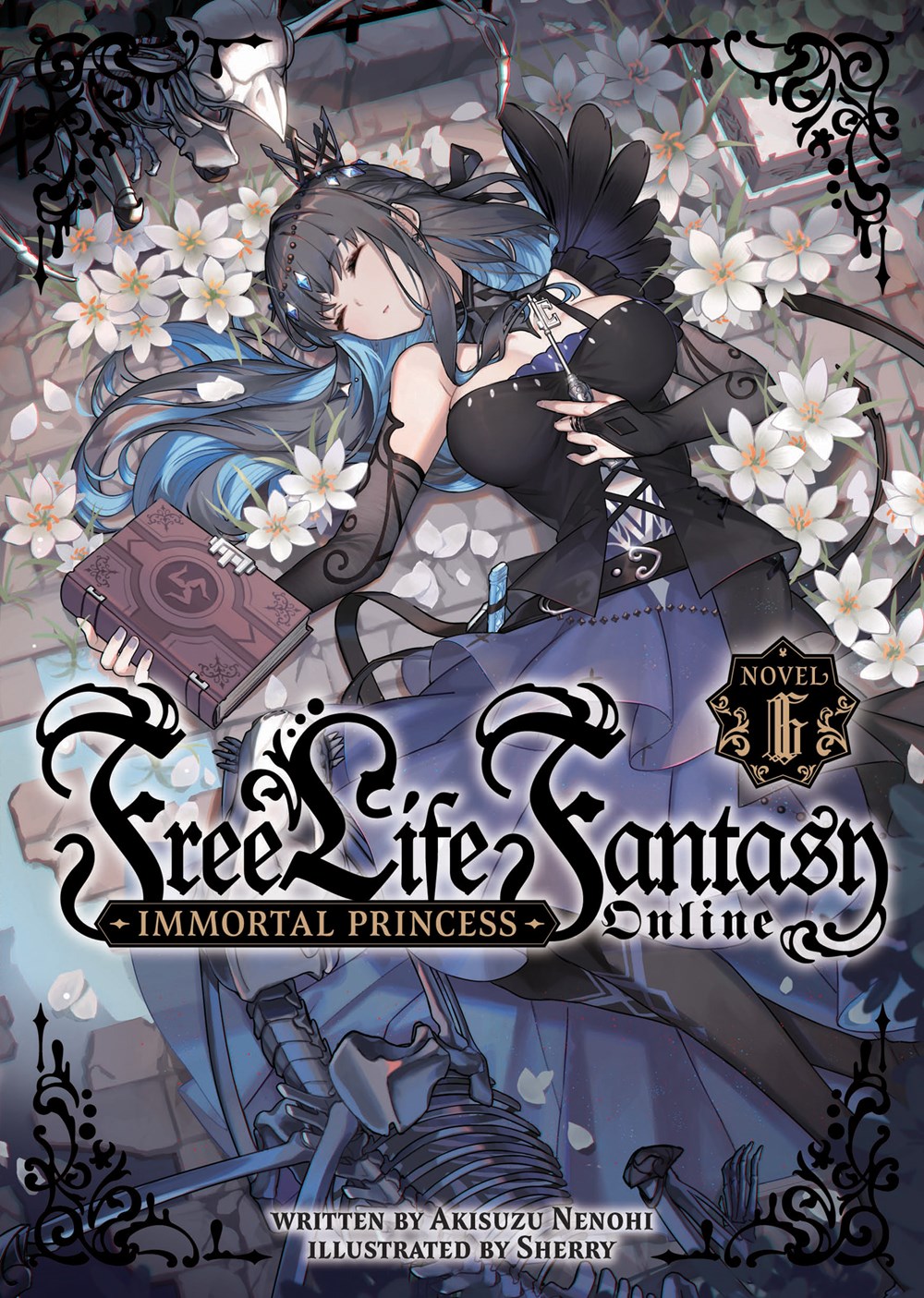 Free Life Fantasy Online: Immortal Princess Novel Volume 6 ...