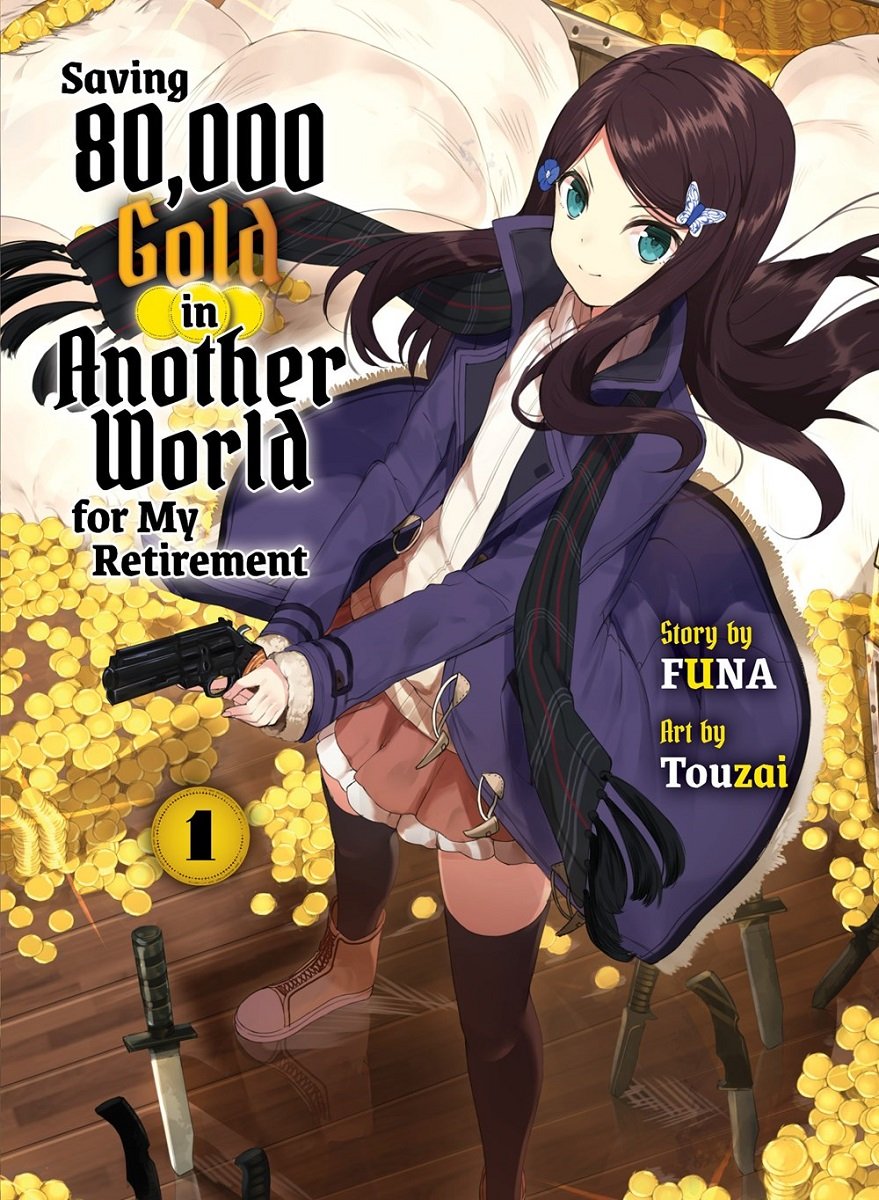 Saving 80,000 Gold in Another World for My Retirement Novel (1-2 ...