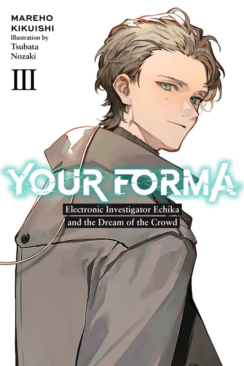 Your Forma Novel Volume 3 | Crunchyroll Store
