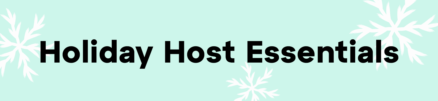 Holiday Host Essentials | Crunchyroll Store